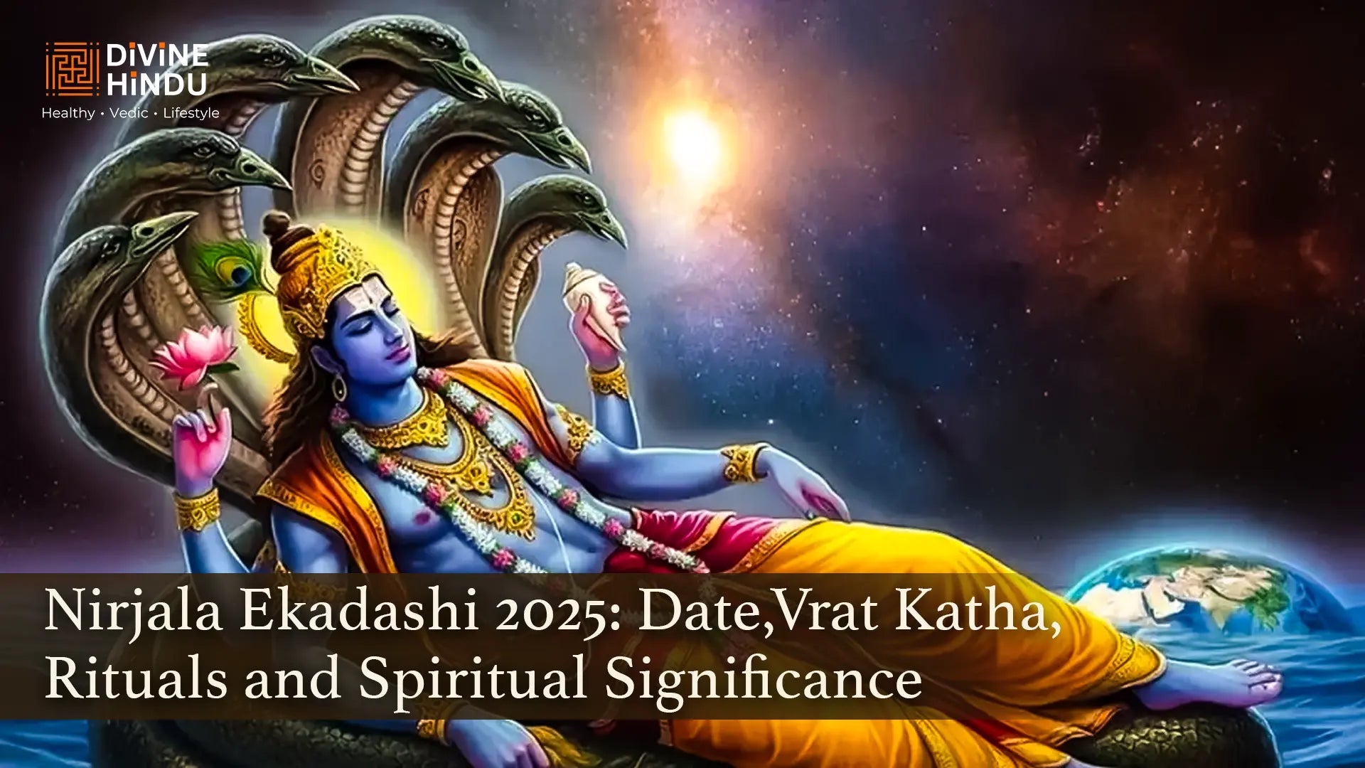 Nirjala Ekadashi 2025: Date, Vrat Katha, Rituals and Spiritual Signifi – Divine Hindu